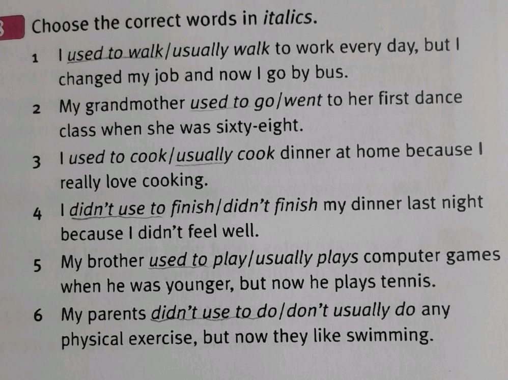 Choose the correct words in italics. 1. *I | StudyX