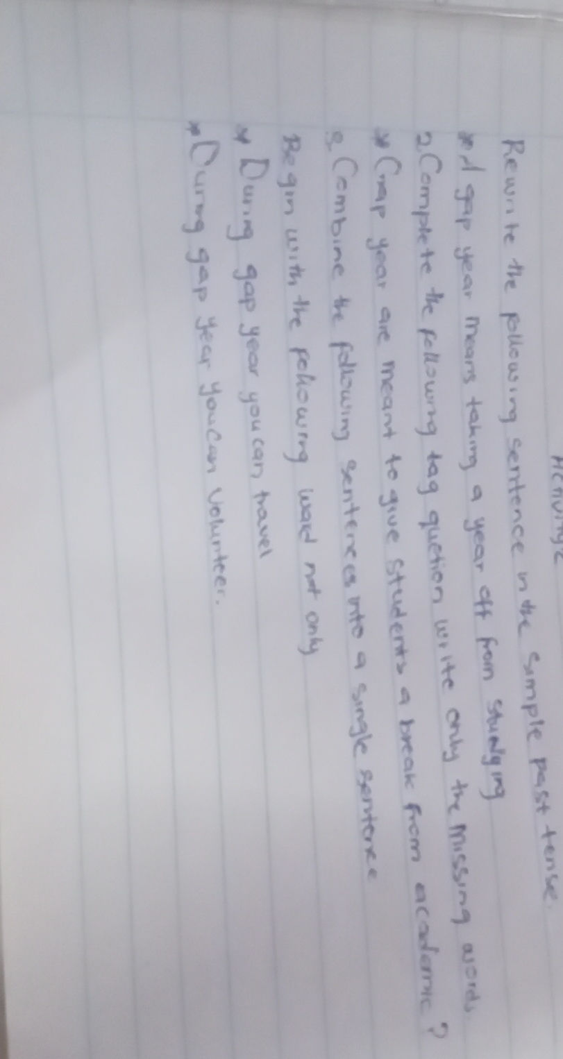 Rewrite the following sentence in the simple | StudyX