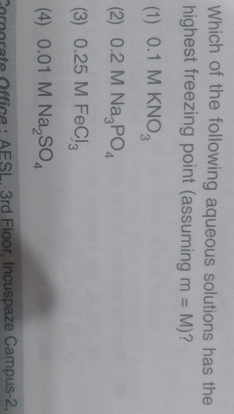 Which of the following aqueous solutions has | StudyX