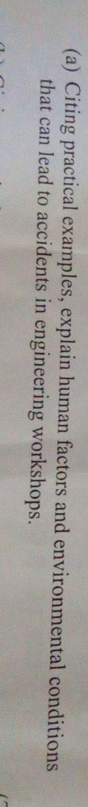 (a) Citing practical examples, explain human | StudyX