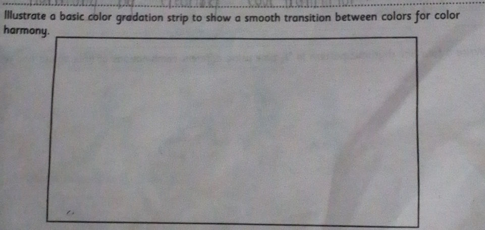 Illustrate a basic color gradation strip to | StudyX