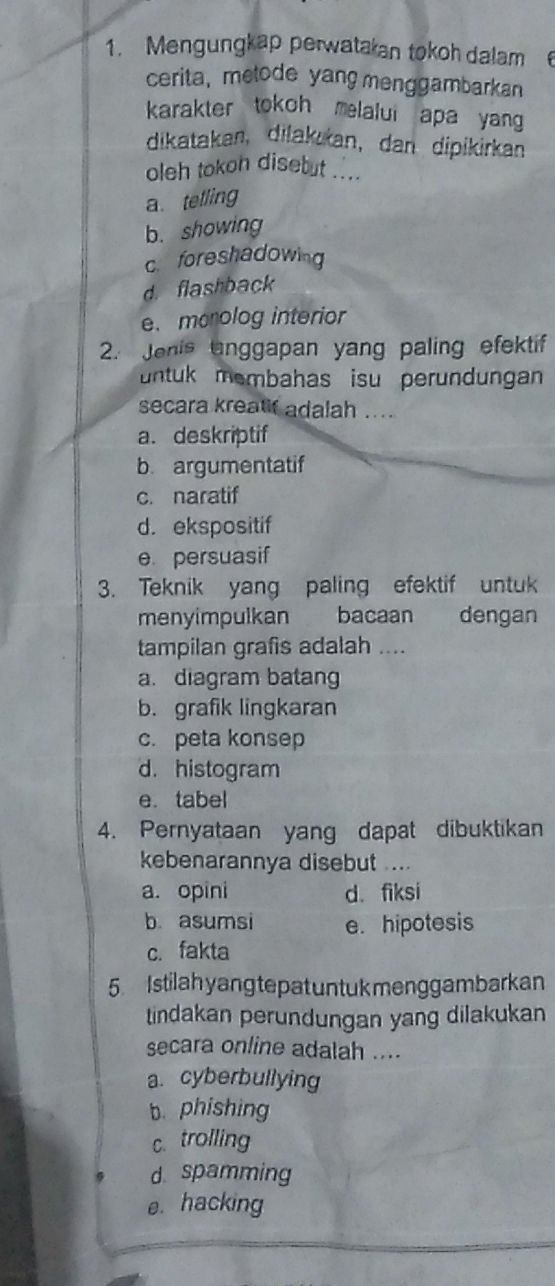 1. Mengungkap perwatakan tokoh dalam cerita, | StudyX