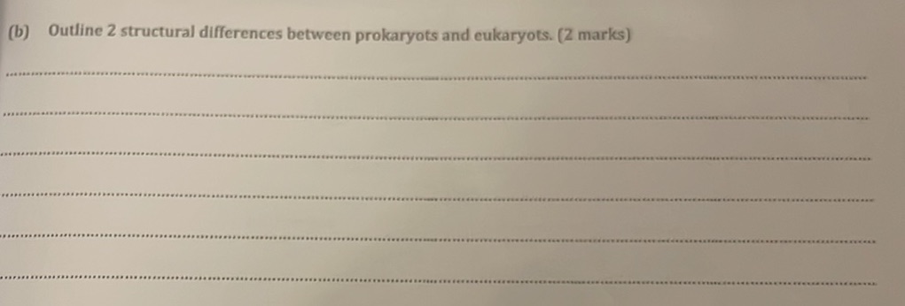 (b) Outline 2 structural differences between | StudyX