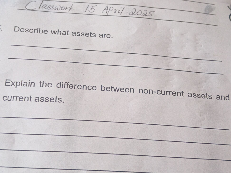 Describe what assets are. Explain the | StudyX