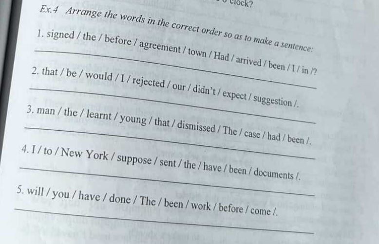 Ex.4 Arrange the words in the correct order | StudyX