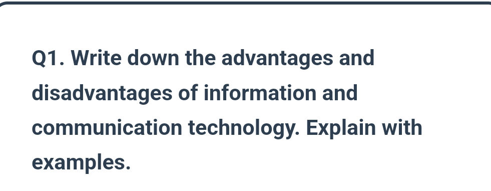 Q1. Write down the advantages and | StudyX