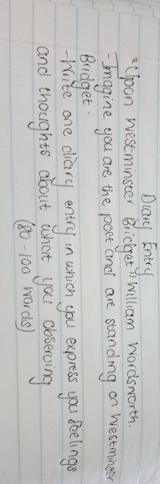 Diary Entry "Upon westminster Bridget | StudyX