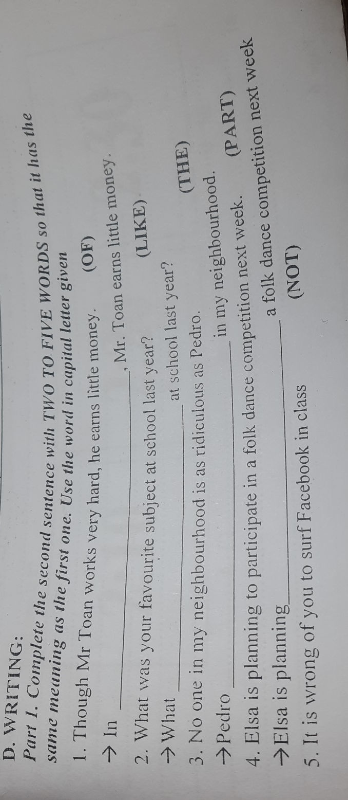 D. WRITING: Part 1. Complete the second | StudyX