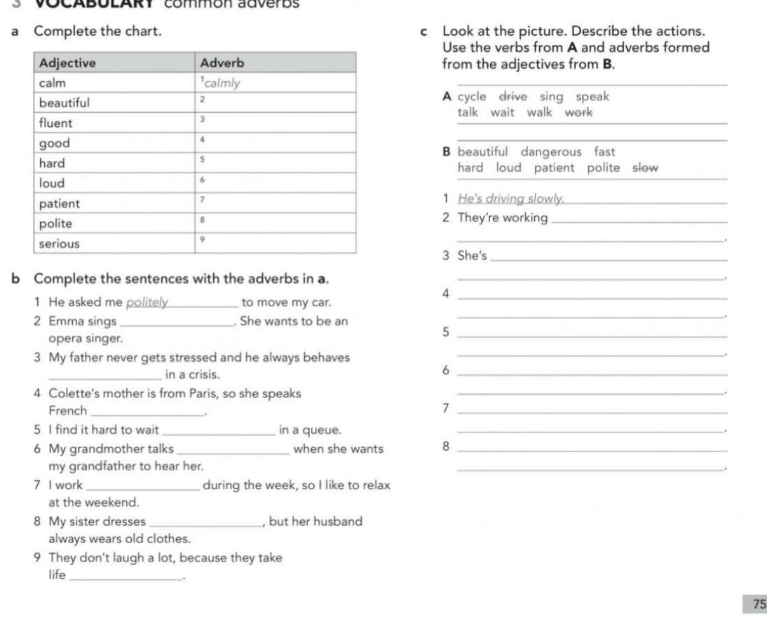 a Complete the chart. | Adjective | Adverb | StudyX