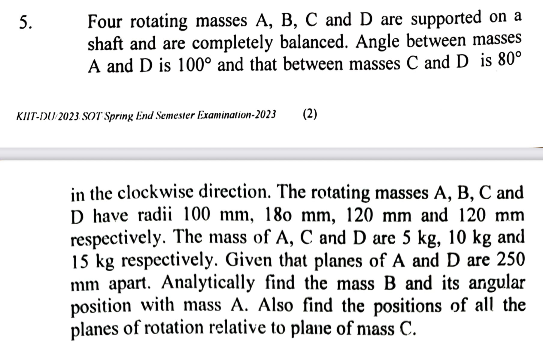 Four rotating masses A, B, C and D are | StudyX