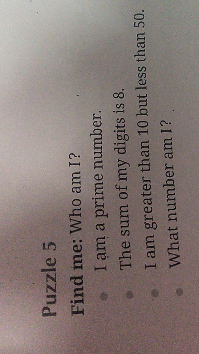 Find me: Who am I? I am a prime number. The | StudyX