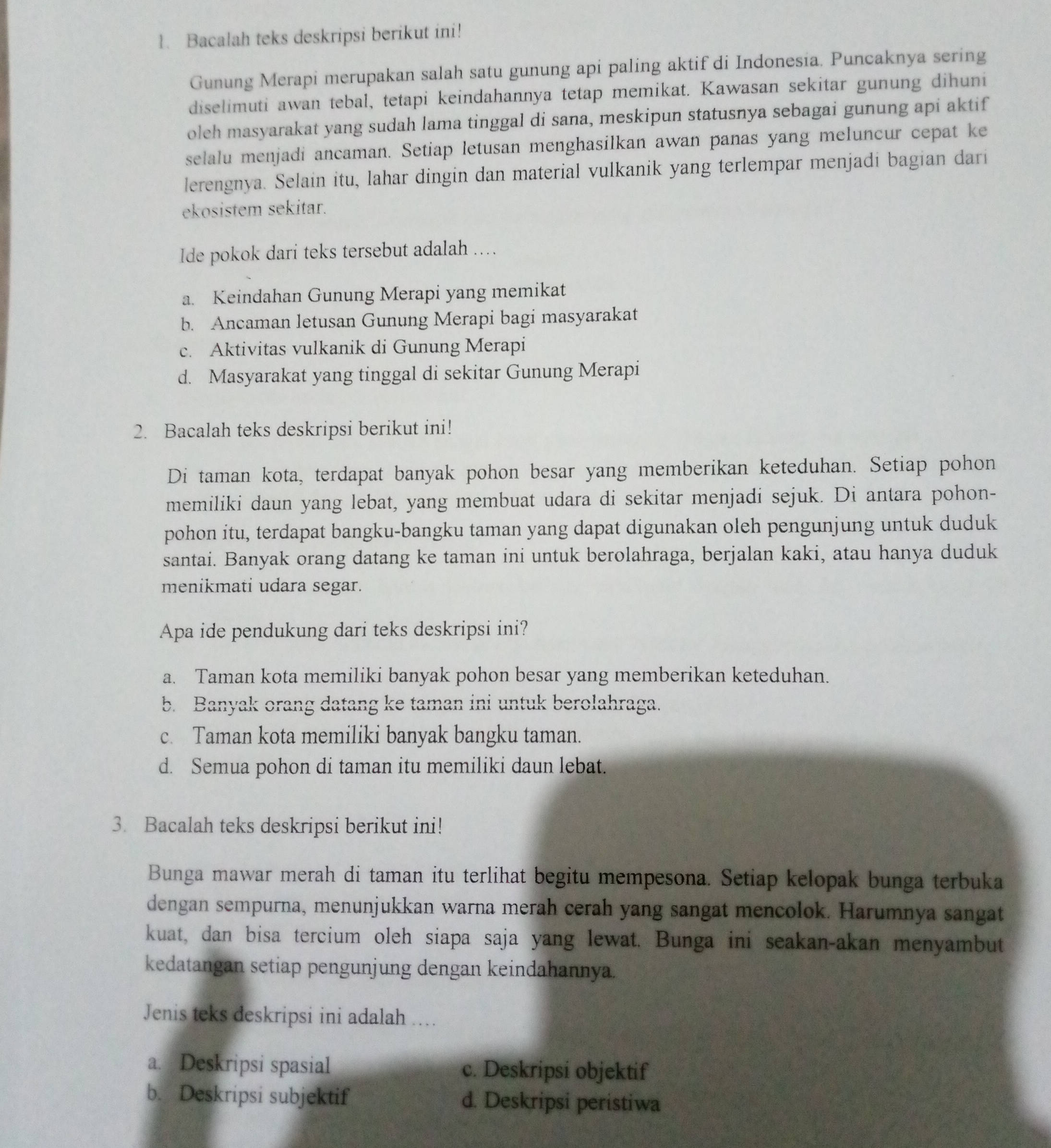 1. Bacalah teks deskripsi berikut ini! | StudyX