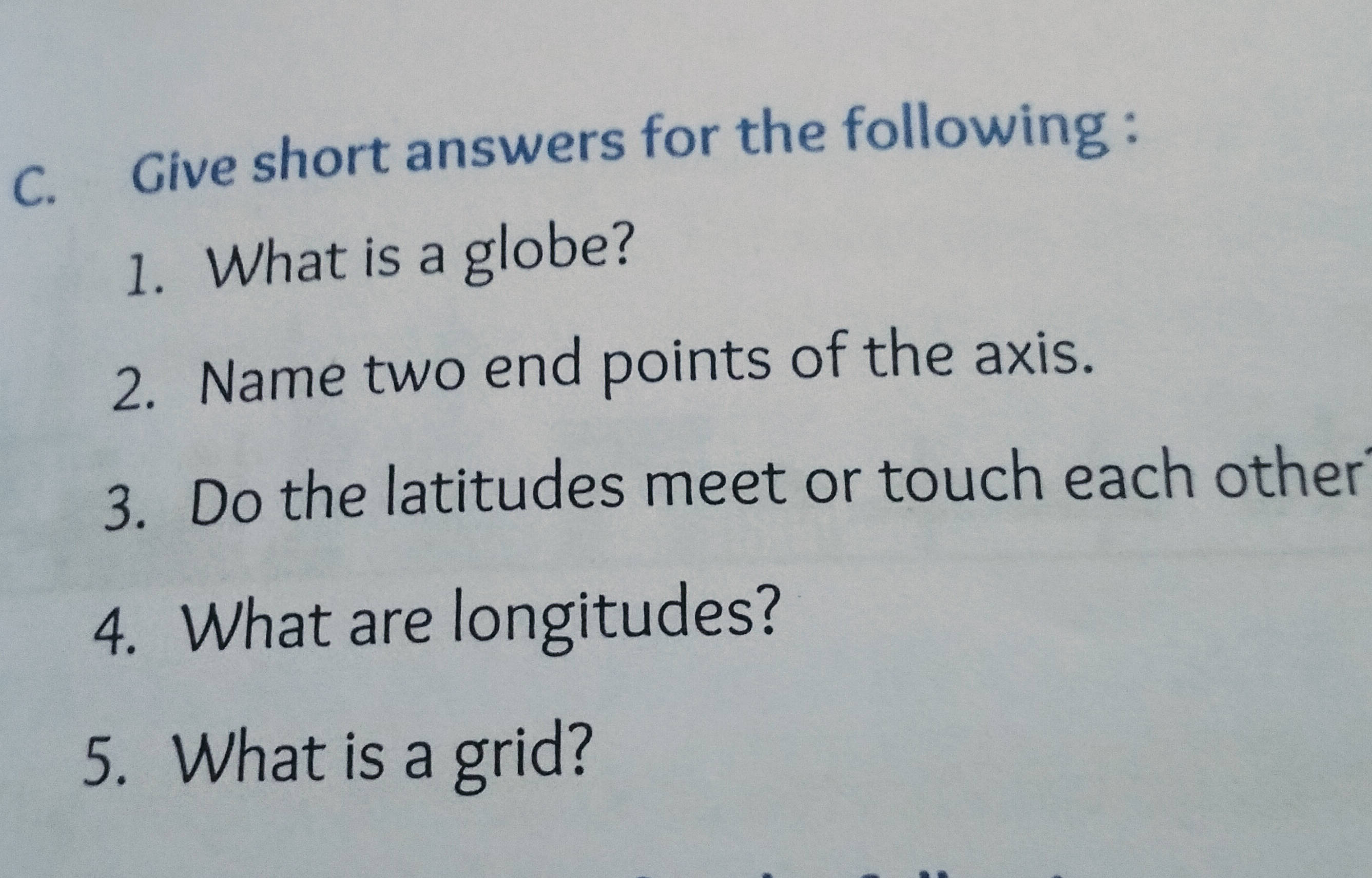 C. Give short answers for the following: 1. | StudyX