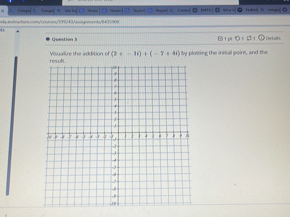 Visualize the addition of $(2 - i) + (-7 + | StudyX