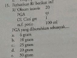 15. Perhatikan R/ berikut ini! R/ Oleum | StudyX