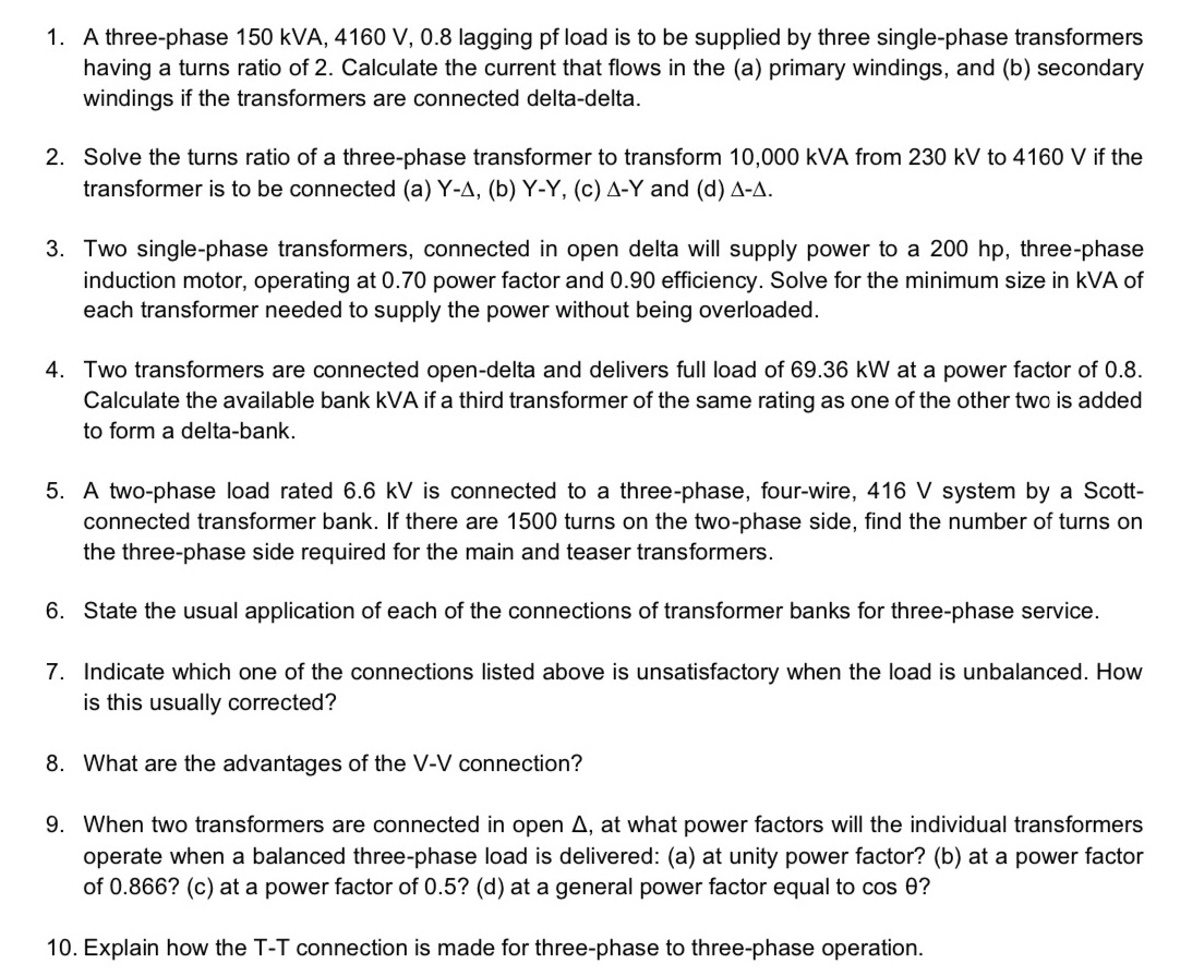 1. A three-phase 150 kVA, 4160 V, 0.8 | StudyX