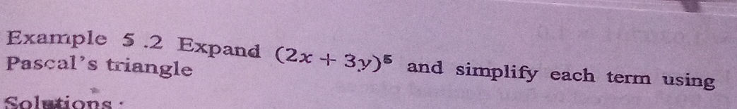 Expand $(2x + 3y)^5$ and simplify each term | StudyX