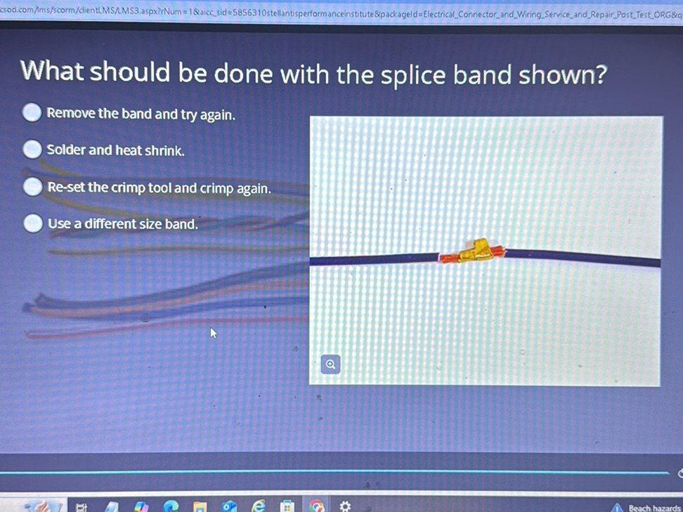 What should be done with the splice band | StudyX