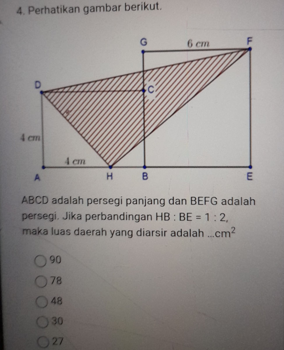 4. Perhatikan gambar berikut. ABCD adalah | StudyX