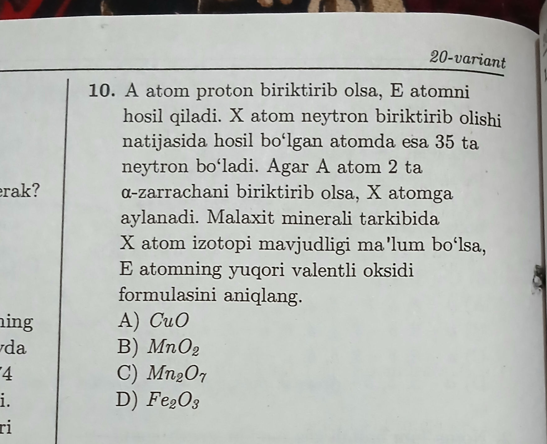 10. A atom proton biriktirib olsa, E atomni | StudyX
