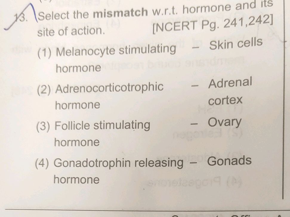 13. Select the mismatch w.r.t. hormone and | StudyX