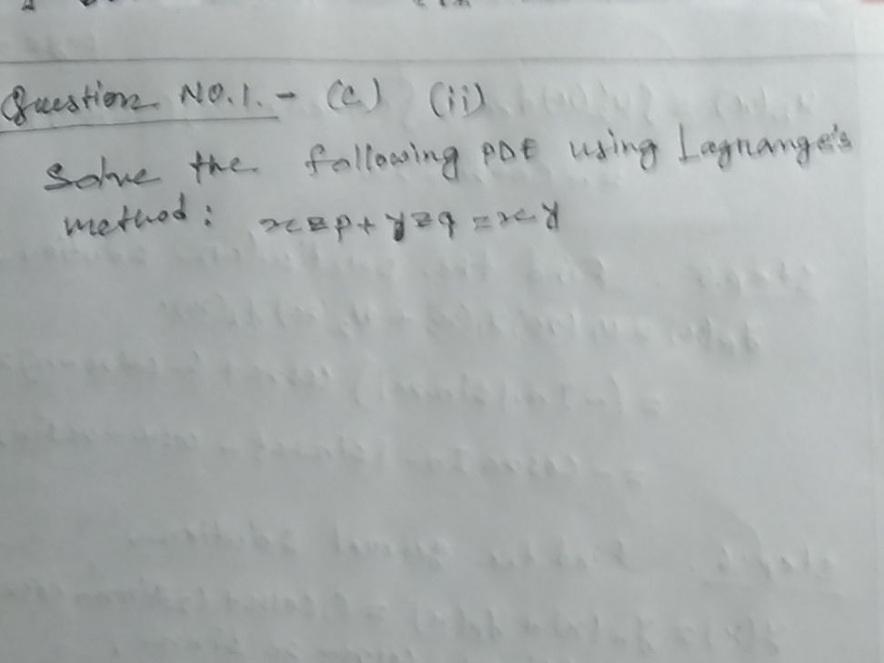 Solve the following PDE using Lagrange's | StudyX