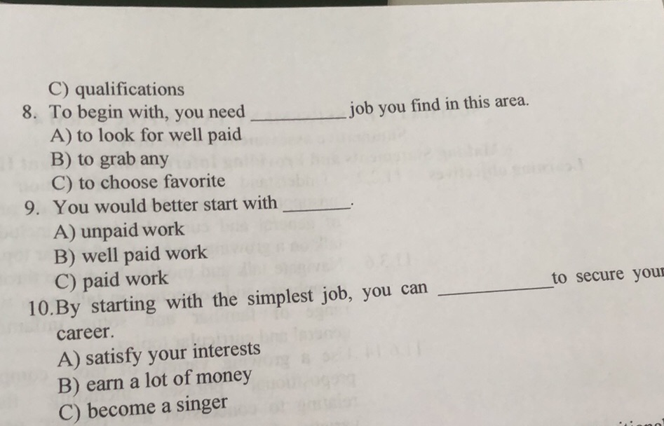 8. To begin with, you need _______ job you | StudyX