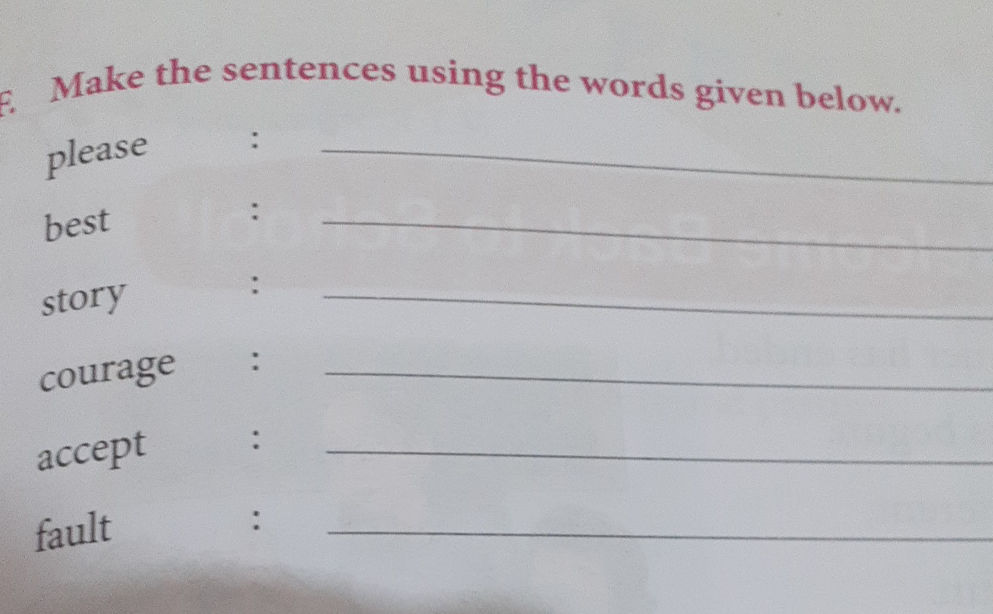 Make the sentences using the words given | StudyX