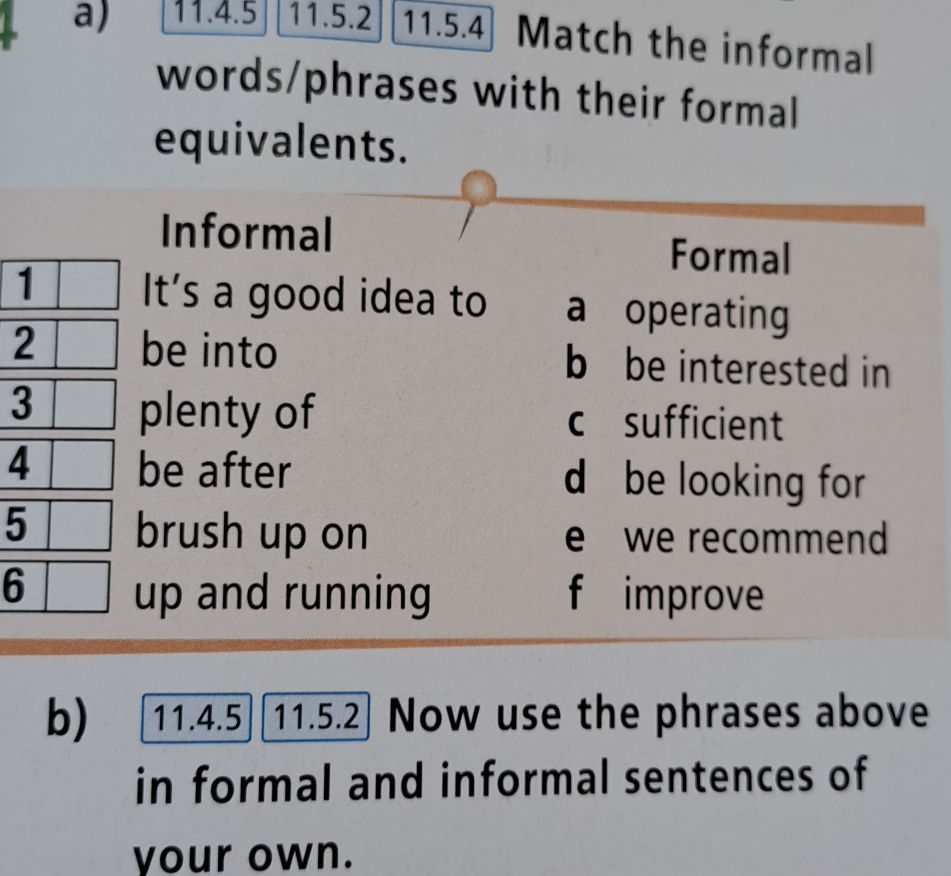 Match the informal words/phrases with their | StudyX