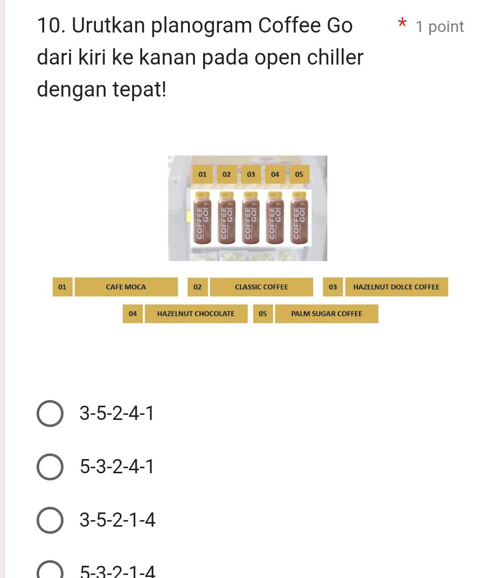 10. Urutkan planogram Coffee Go dari kiri ke | StudyX