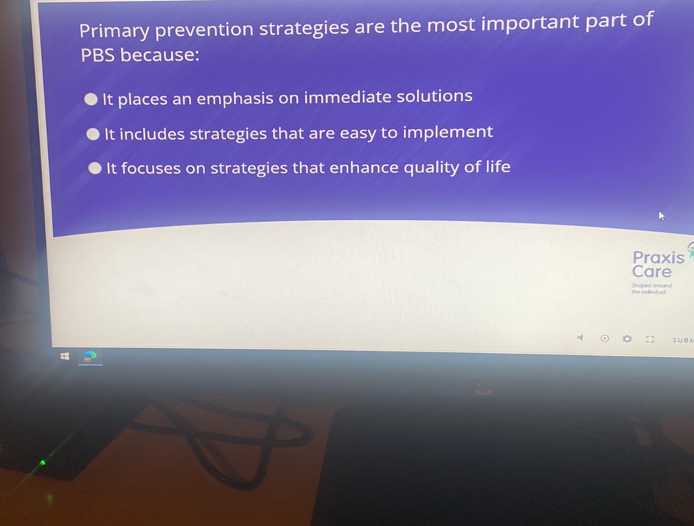 Primary prevention strategies are the most | StudyX