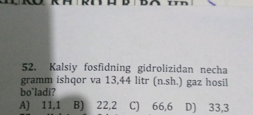 52. Kalsiy fosfidning gidrolizidan necha | StudyX