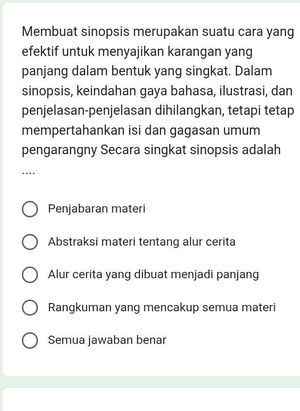 Membuat sinopsis merupakan suatu cara yang | StudyX
