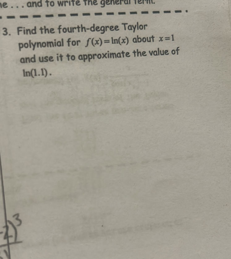 3. Find the fourth-degree Taylor polynomial | StudyX