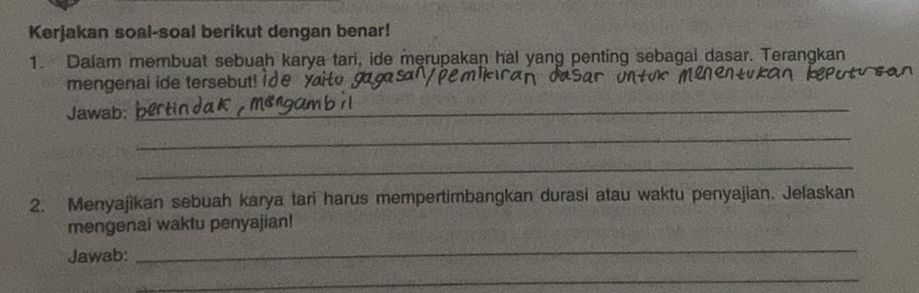 1. Dalam membuat sebuah karya tari, ide | StudyX