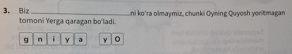 3. Biz ______ ni ko'ra olmaymiz, chunki | StudyX