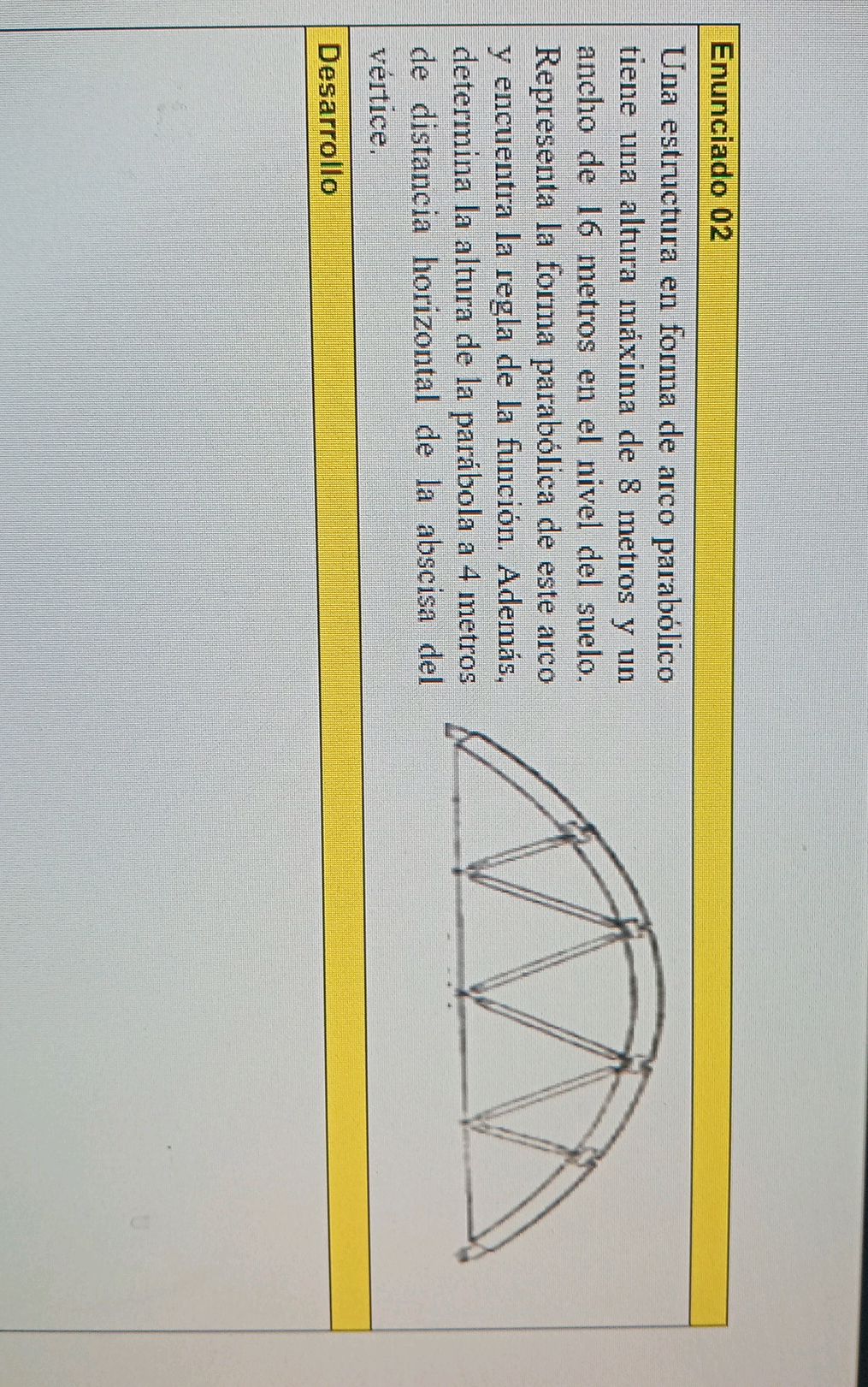 Una estructura en forma de arco parabólico | StudyX