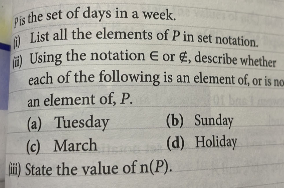P is the set of days in a week. (i) List | StudyX