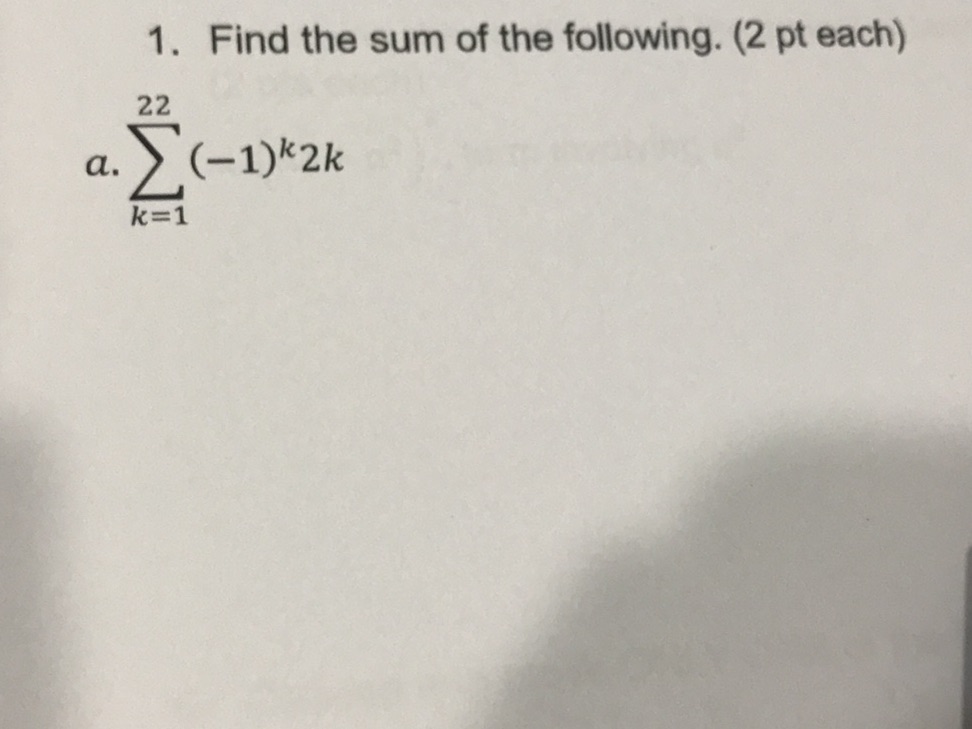 1. Find the sum of the following. (2 pt | StudyX