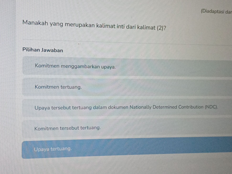 Manakah yang merupakan kalimat inti dari | StudyX