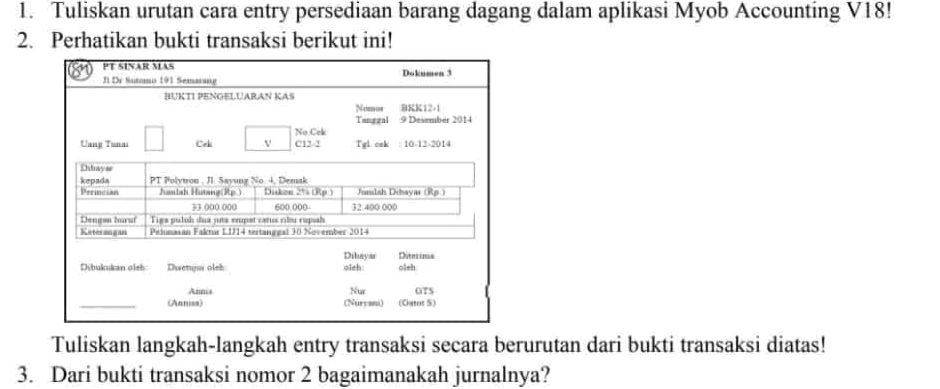 1. Tuliskan urutan cara entry persediaan | StudyX