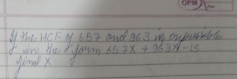 If the HCF of 657 and 963 is expressible in | StudyX