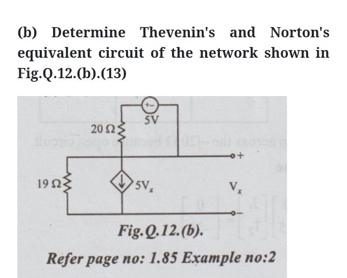 (b) Determine Thevenin's and Norton's | StudyX