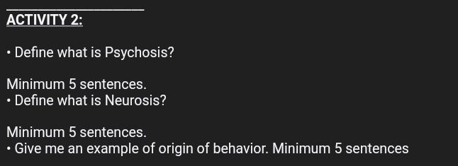 ACTIVITY 2: • Define what is Psychosis? | StudyX