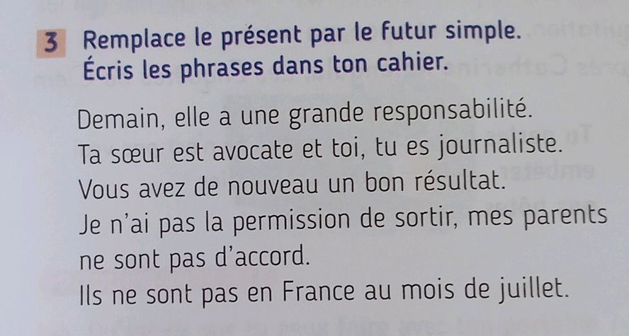 3 Remplace le présent par le futur simple. | StudyX