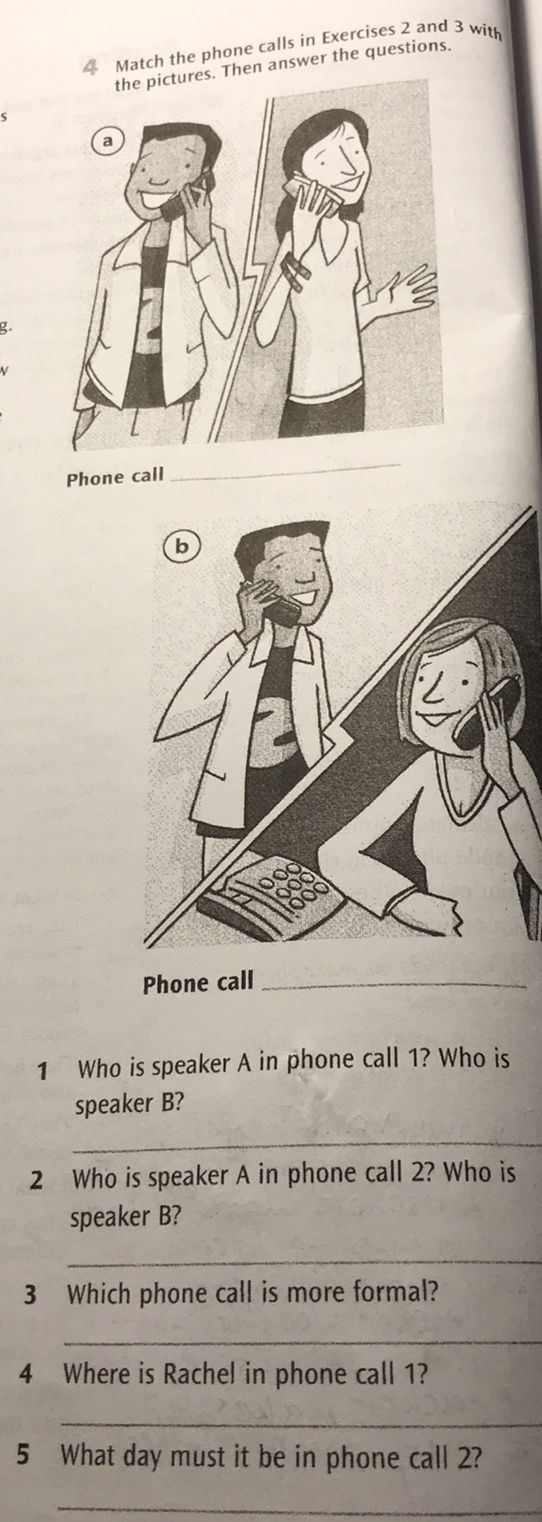 4 Match the phone calls in Exercises 2 and 3 | StudyX