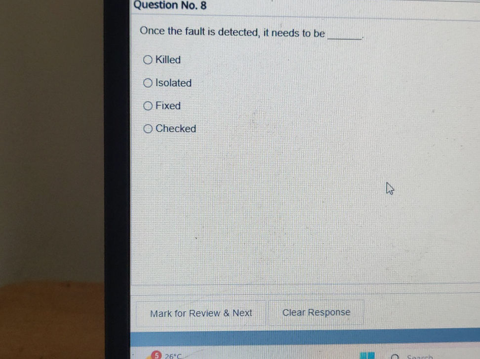 Question No. 8 Once the fault is detected, | StudyX