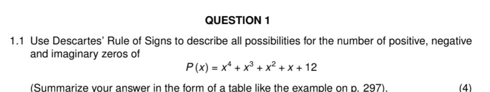 1. 1 Use Descartes' Rule of Signs to | StudyX