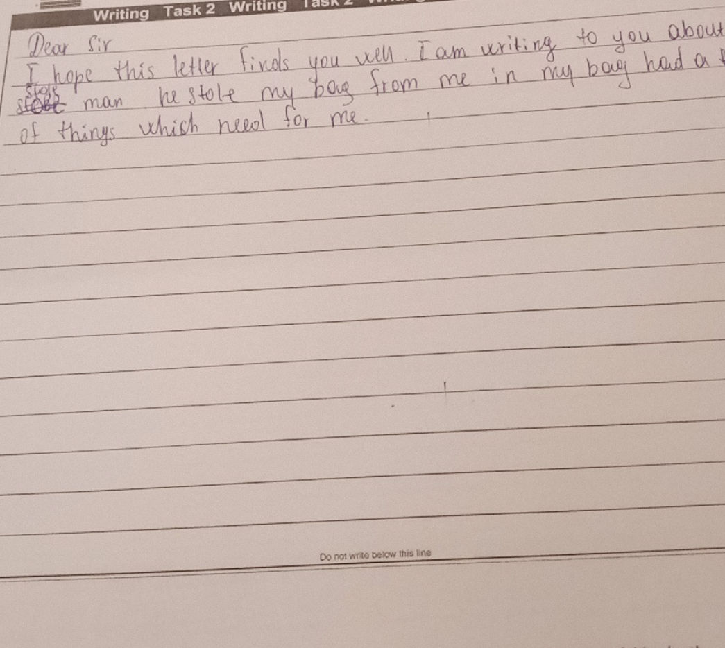 Dear Sir I hope this letter finds you well. | StudyX