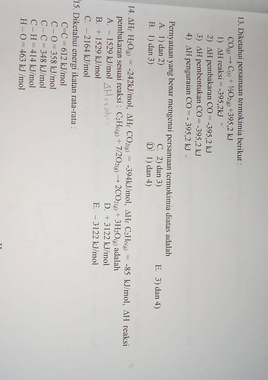 13. Diketahui persamaan termokimia berikut: | StudyX